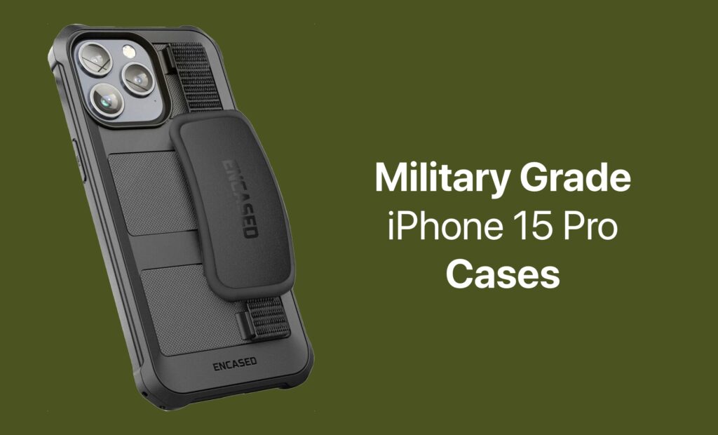 Best Military Grade Cases For iPhone 15 Pro - iOS Hacker